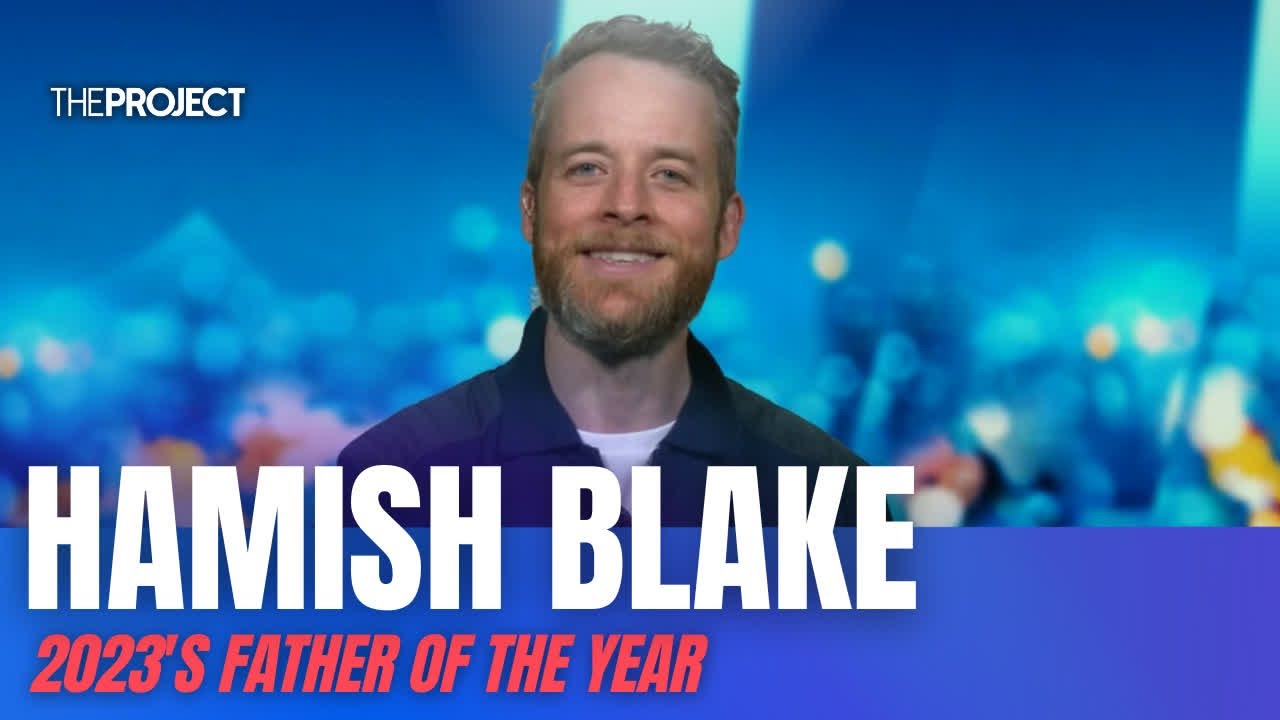 Hamish Blake Named Father Of The Year For 2023 - YouTube