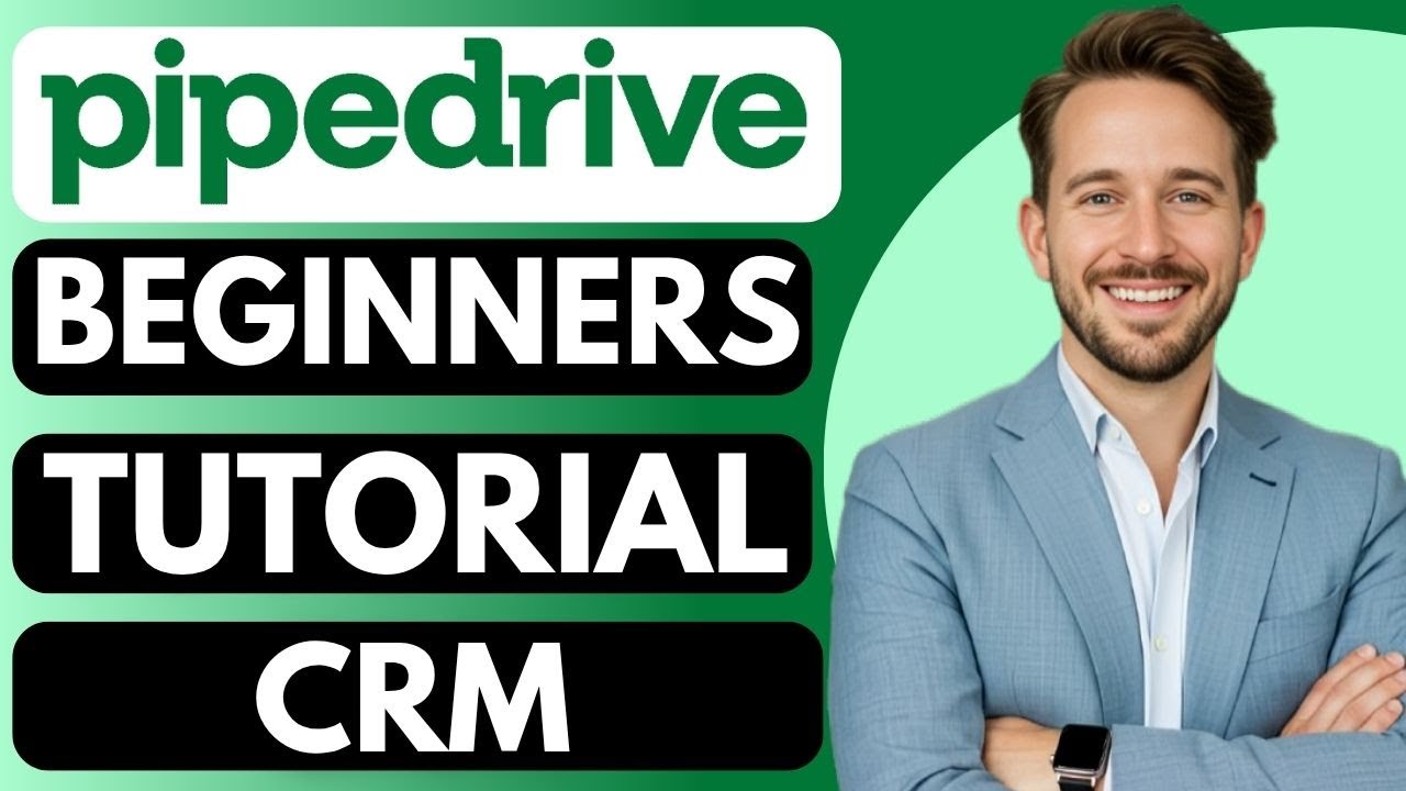 Pipedrive Tutorial for Beginners (How To Use Pipedrive CRM Software 2025) - YouTube