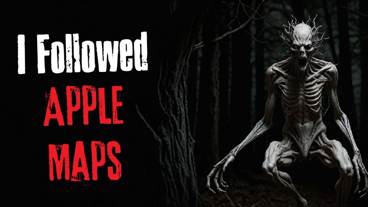 "I Followed Apple Maps" Creepypasta Scary Story - YouTube