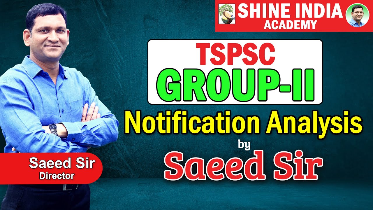 TSPSC GROUP-2 Notification Analysis By Saeed Sir | Syllabus, Zonal wise ...