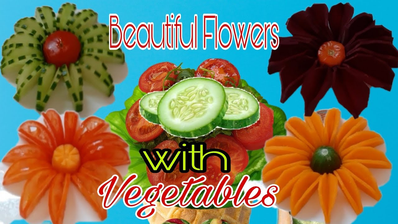 Amazing Flower Designs with Vegetables/Vegetable Art/Food Decorations ...