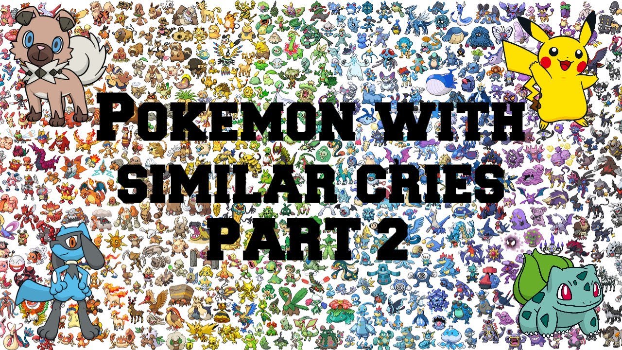 Pokemon With Similar Cries