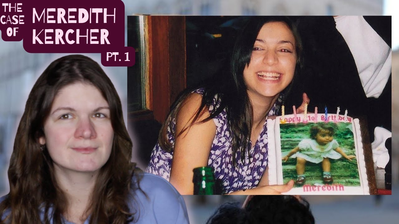 The Case Of Meredith Kercher Pt.1 : Mez - YouTube