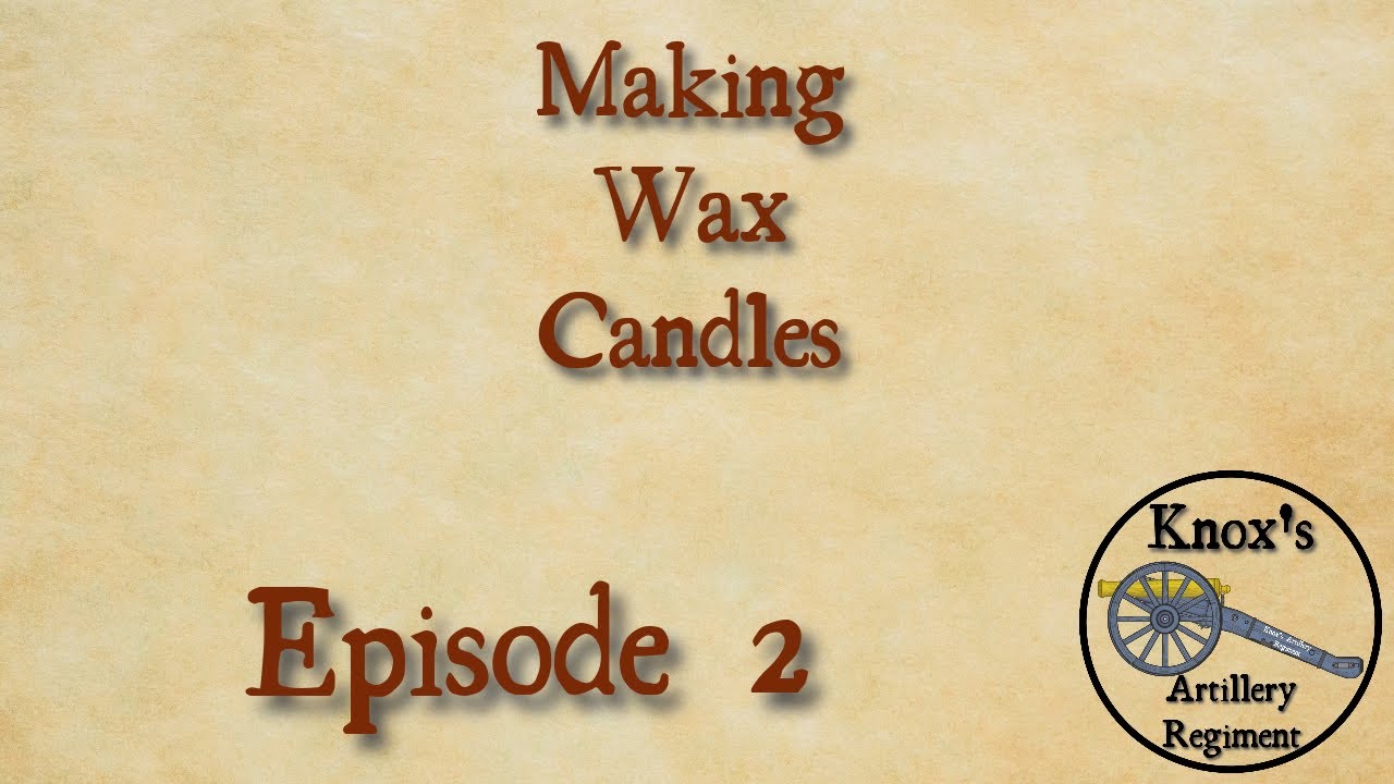 How to make wax candles in the 18th Century, wax candle making ...