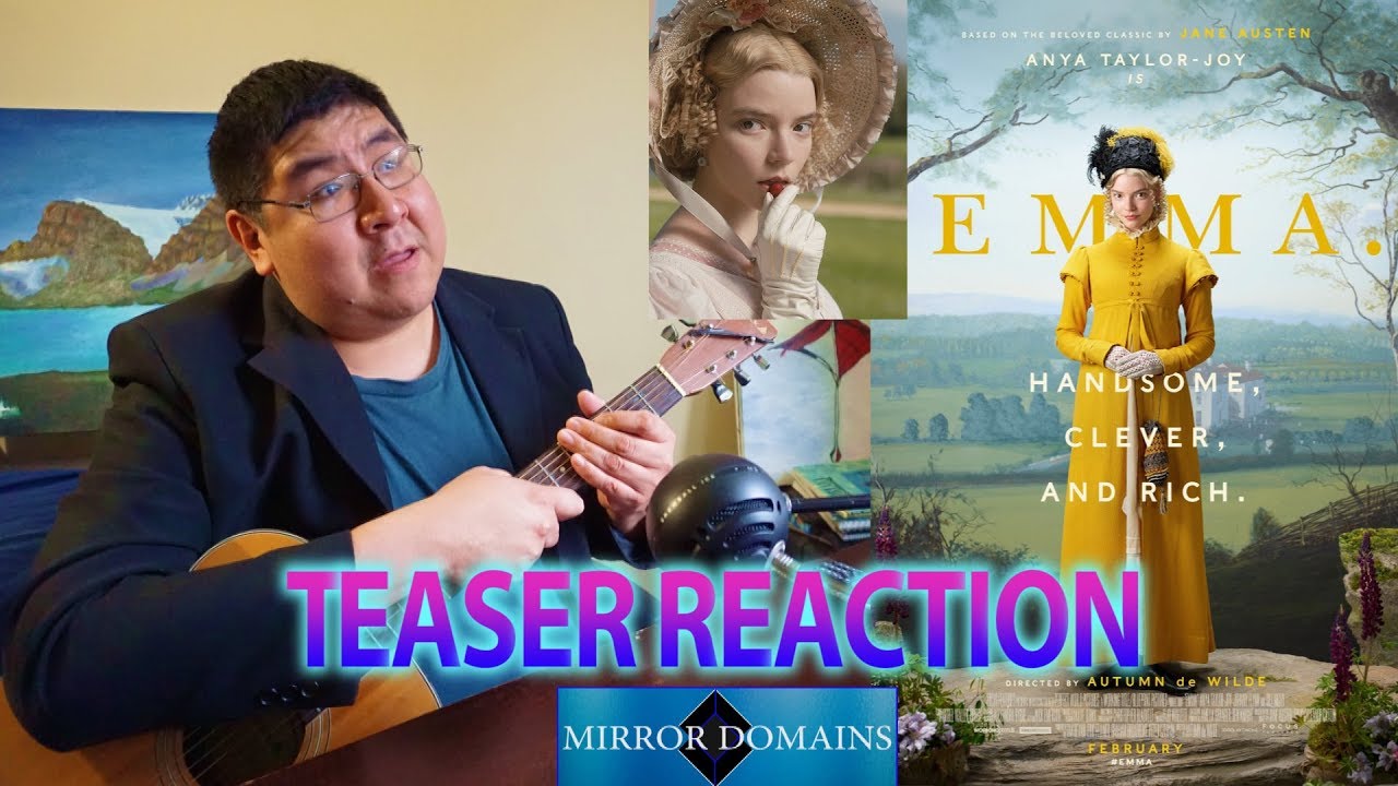 Emma Teaser Trailer Reaction (Emma was remade with Anya Taylor-Joy ...