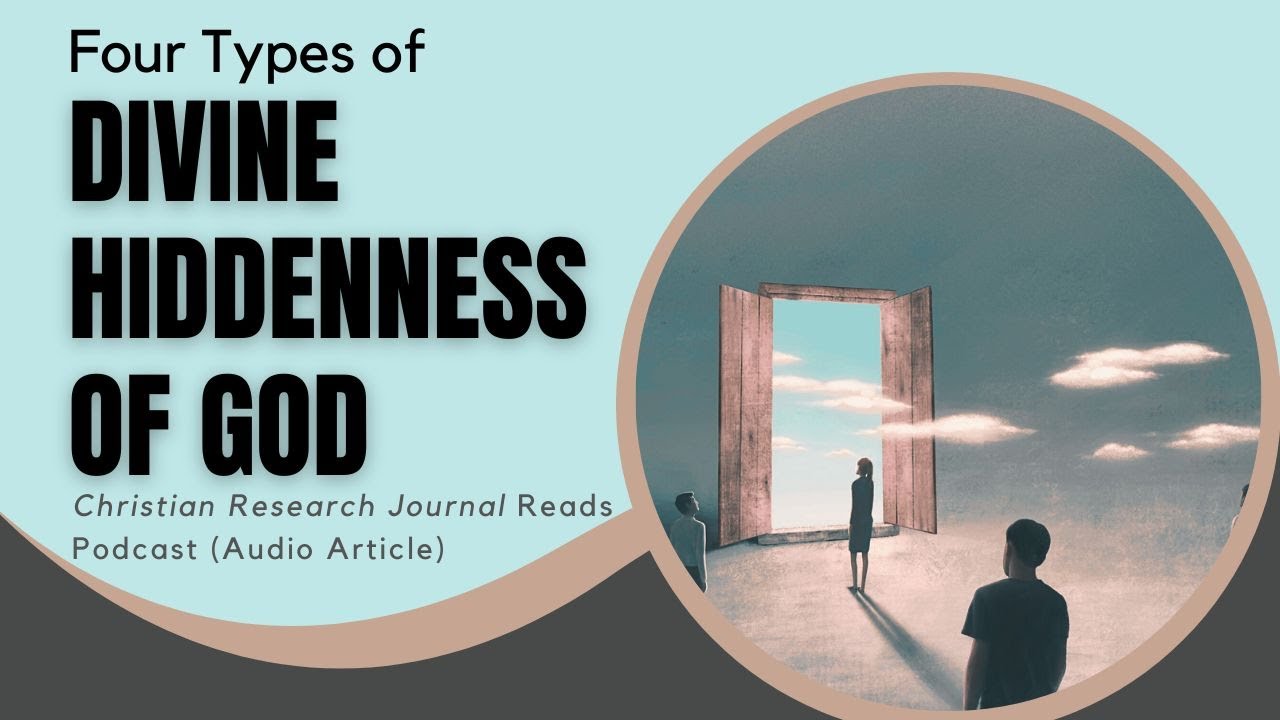 Four Types of Divine Hiddenness of God - YouTube