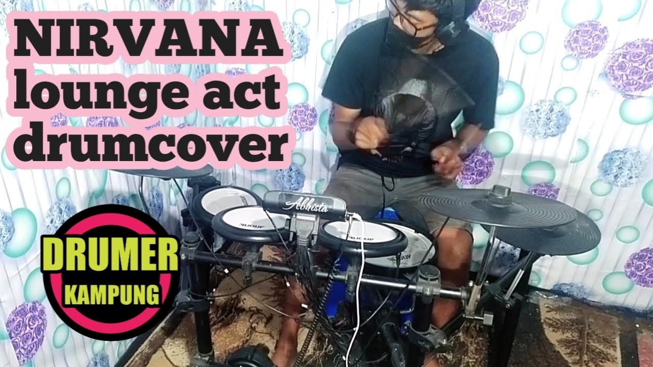NIRVANA lounge act drumcover - YouTube
