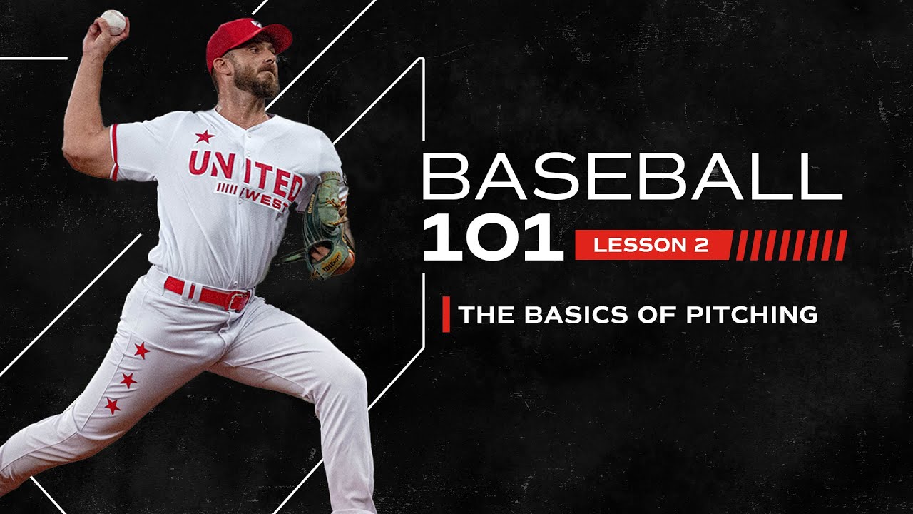 Baseball 101 Lesson 2 | The Basics of Pitching - YouTube