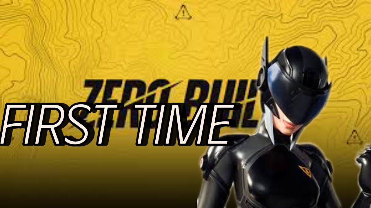 First time playing zero builds - YouTube