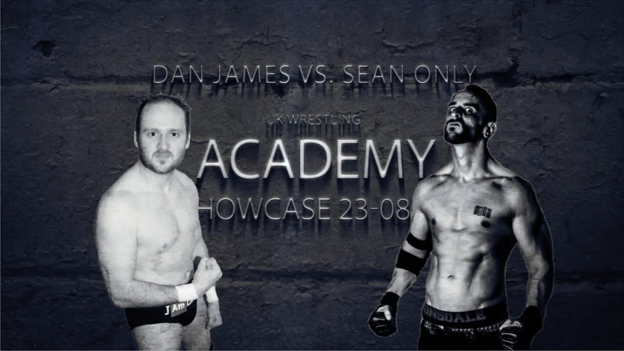Dan James vs. Sean Only - UK Wrestling Academy Showcase 23-08-14 - YouTube