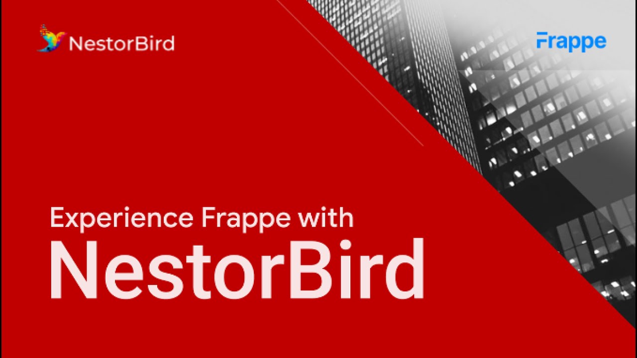 Experience Frappe with NestorBird | Frappeverse 2023 - YouTube