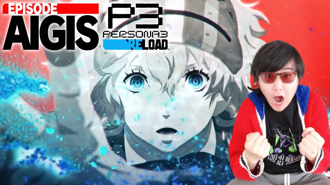 Persona 3 Reload: Episode Aigis Opening Movie Reaction GET READY TO ...