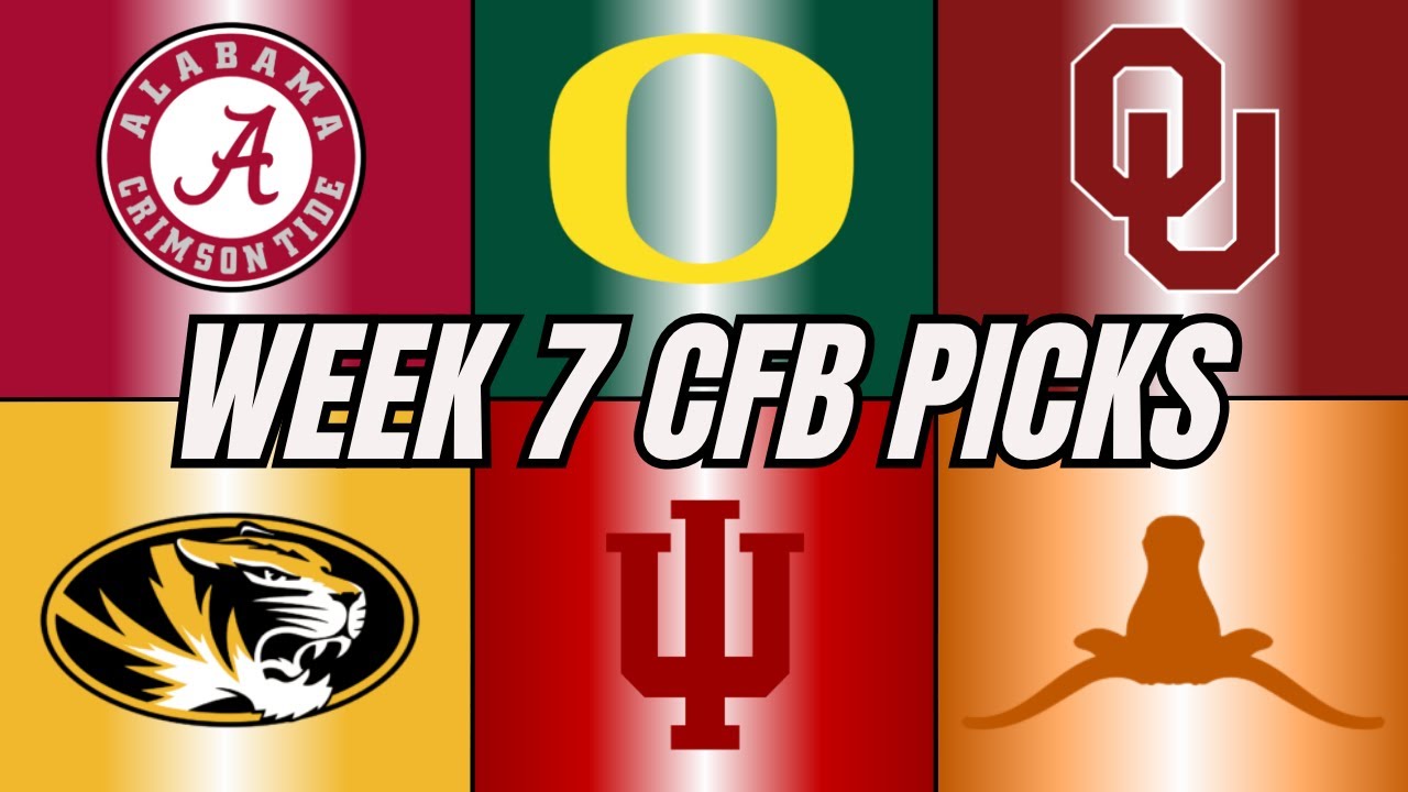 Week 7 CFB PREDICTIONS That Actually Make Sense - YouTube