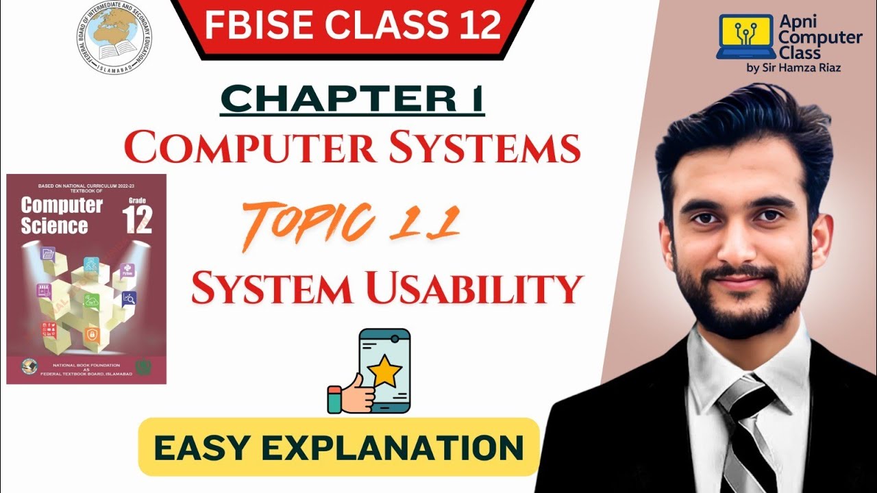 FBISE Class 12 Computer Chapter 1 | System Usability | Topic 1.1 Full ...