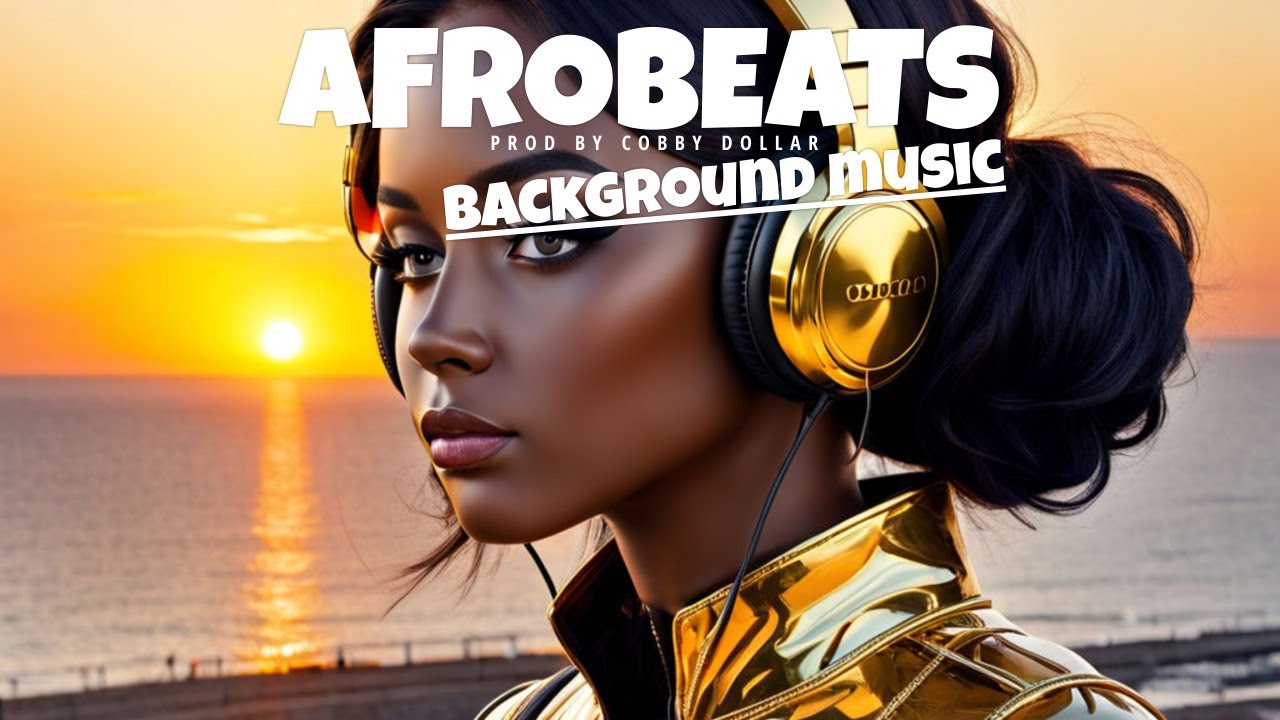Afrobeat Instrumental Mix 1 Hour - Afrobeat Type Beat Mix 2024 - YouTube