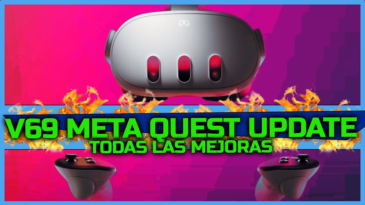 META QUEST V69 | Esta función NUEVA cambiará nuestra forma de jugar ...