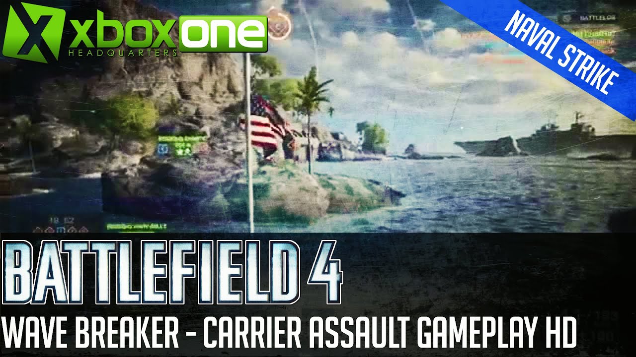 Battlefield 4 (BF4) Naval Strike WAVE BREAKER Carrier Assault Xbox One ...