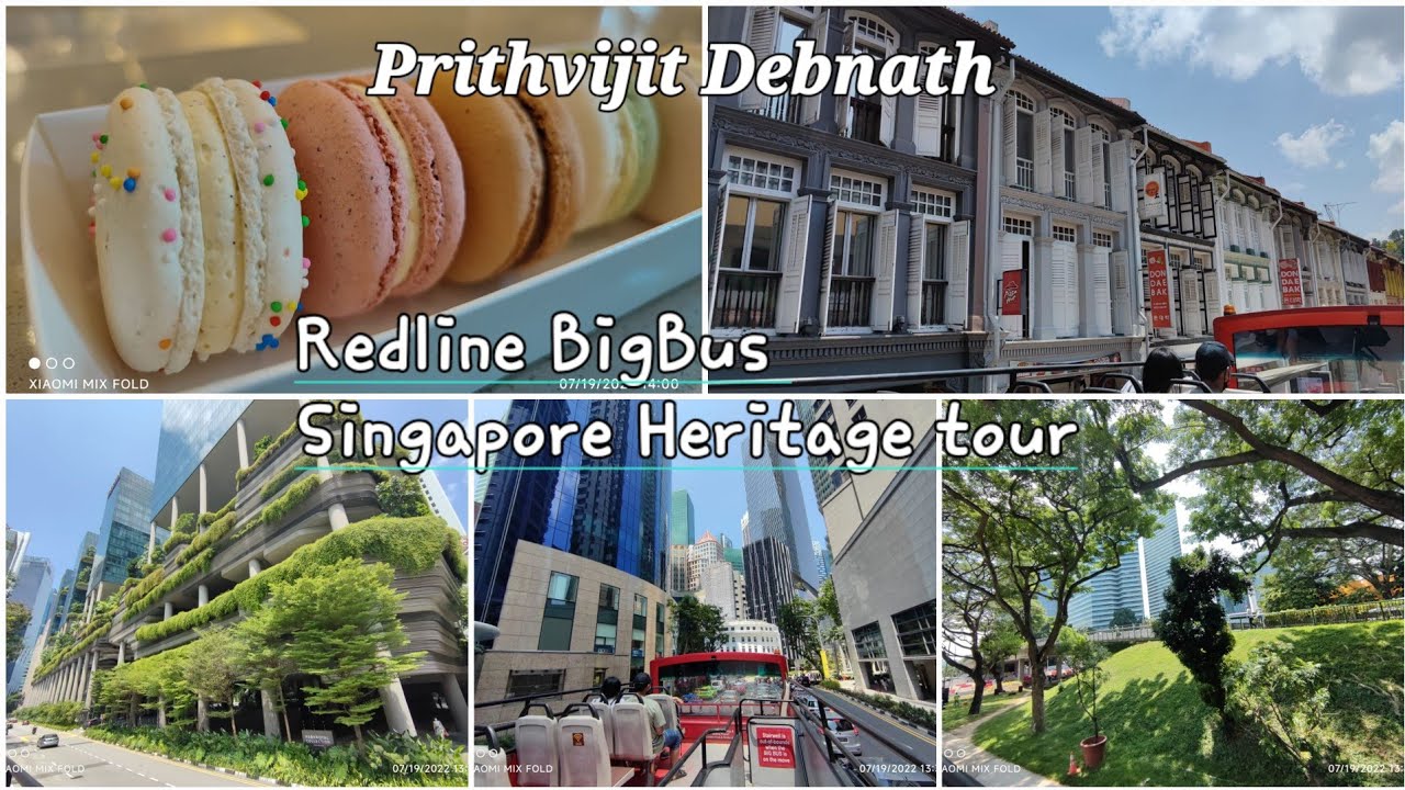 Day 3-Singapore: Big bus : pt 2- Redline Heritage tour || 12 stops ...