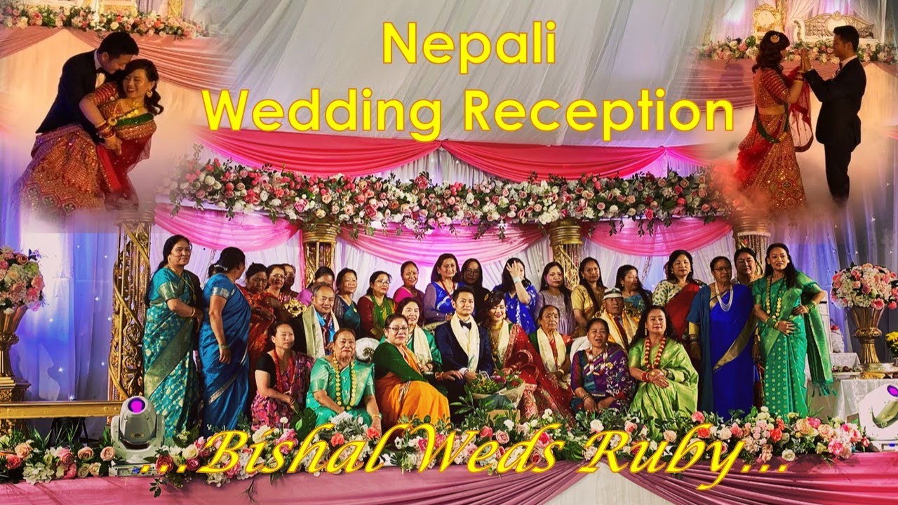 | Nepali Wedding Reception Party | Bishal Weds Ruby | What a Couple ...