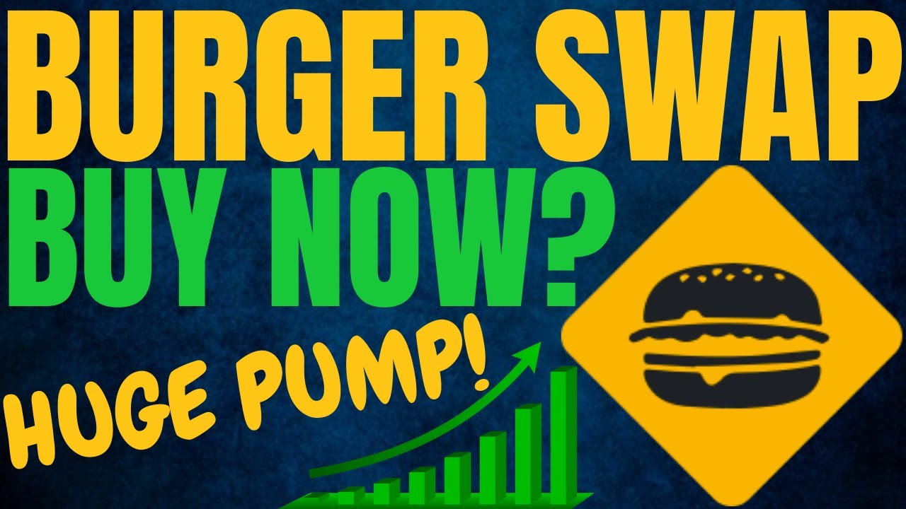 BURGER SWAP PRICE PREDICTION! BURGER SWAP CRYPTO HUGE PUMP! BURGER ...