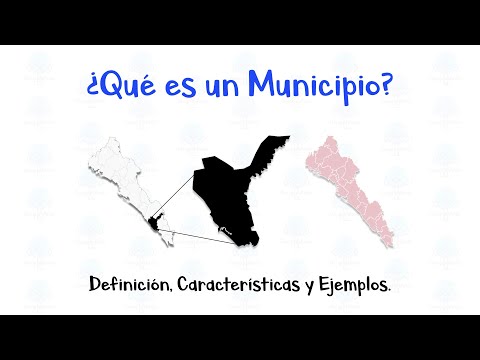 🛣 ¿Qué es un Municipio? 🌄 Definición, Características y Ejemplos. [Fácil y Rápido]