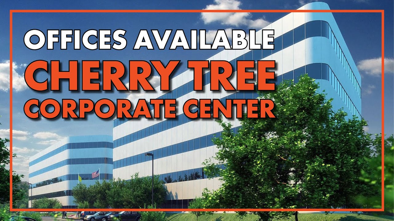 Premier Class-A Offices for Lease at Cherry Tree Corporate Center - YouTube