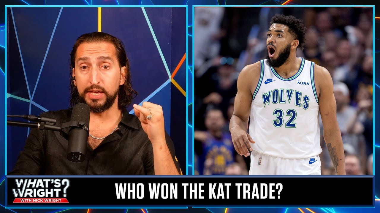 Nick questions the "weird" Karl-Anthony Towns trade between the T ...