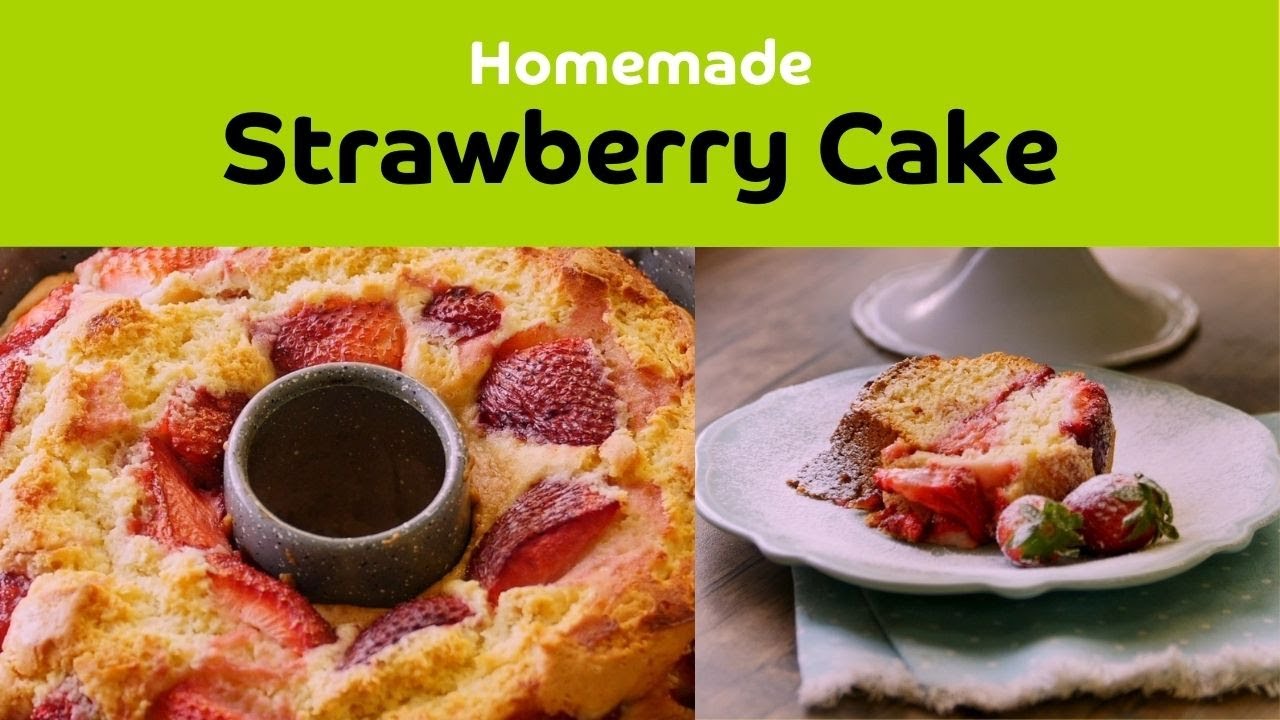 Wake up to the Sweetest Treat: the Best Homemade Strawberry Cake for ...