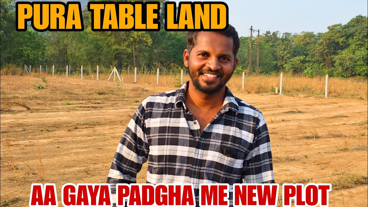 Aa Gaya Padgha Me Ek Jabrdast 3 Acer Pura Tabel Land Bhiwandi Padgha ...