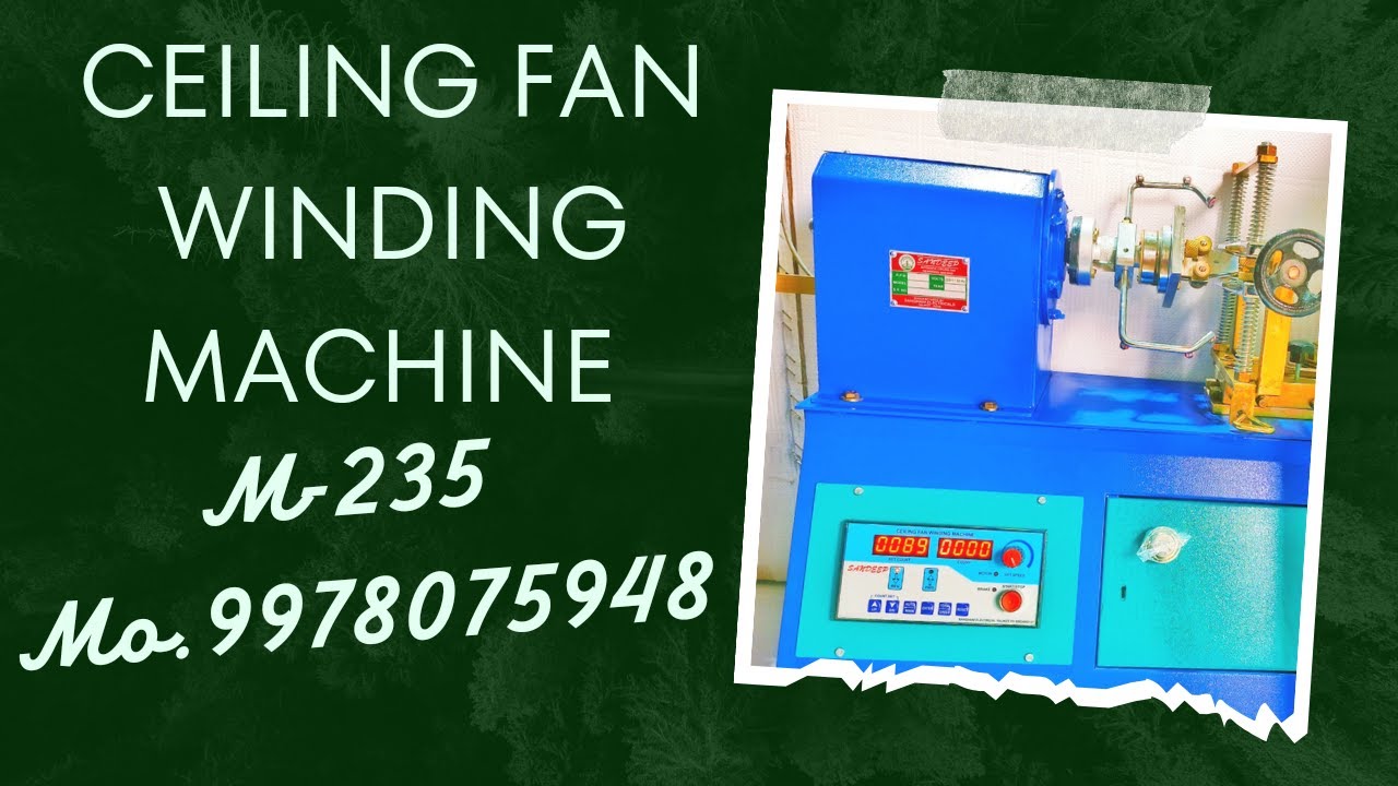 Ceiling fan winding machine | Fan winding machine | coil winder | coil ...