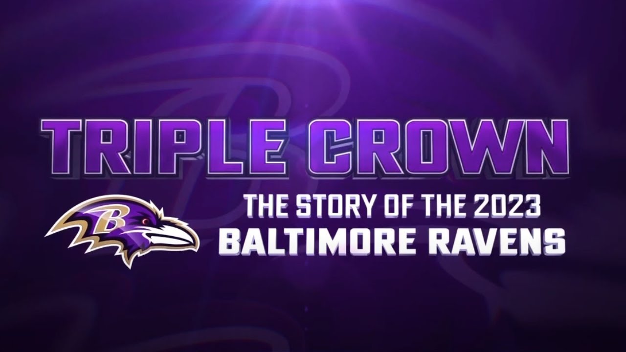 Triple Crown: The Story of the 2023 Baltimore Ravens | Team Yearbook ...