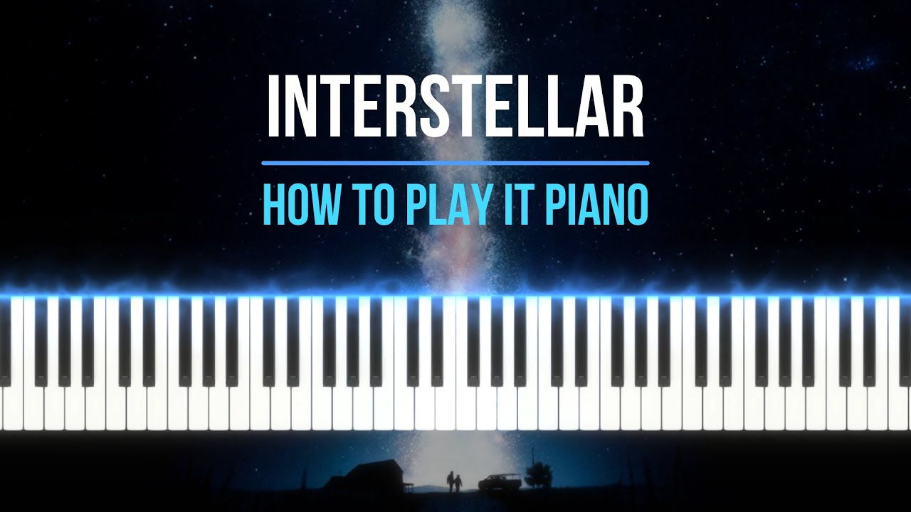 Interstellar - Hans Zimmer. Simplified tutorial for piano. For ...