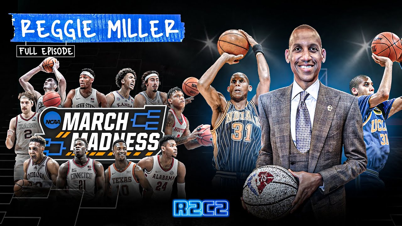 Reggie Miller on March Madness, UCLA, Brandon Miller, Klay Thompson ...
