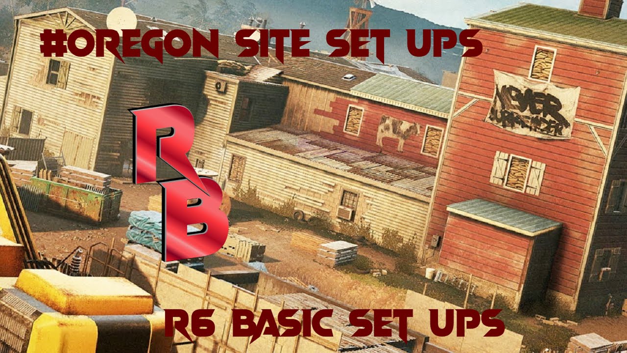 Rainbow Six Siege Oregon Site Set up - YouTube