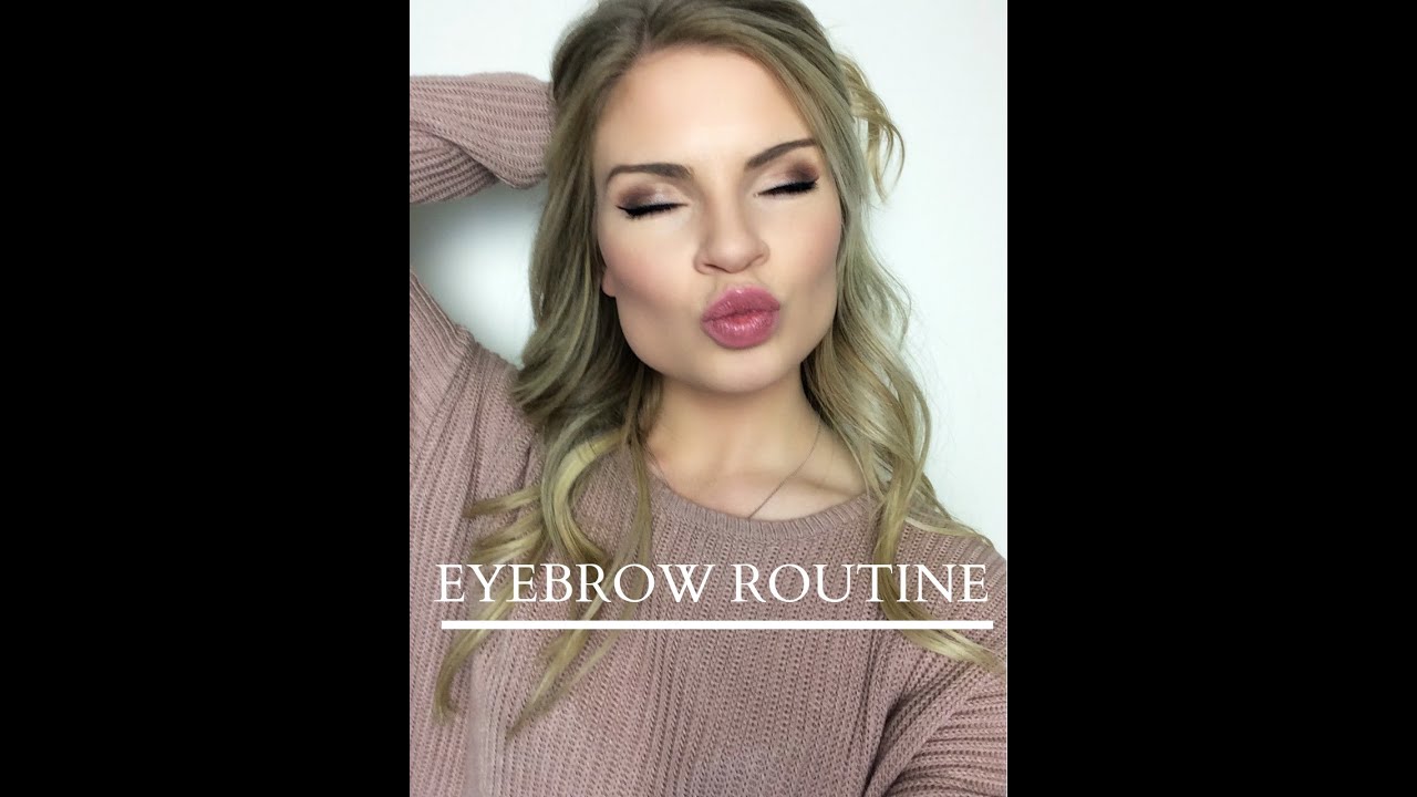 Current Eyebrow Routine - Talk through | Canadian Beauty - YouTube