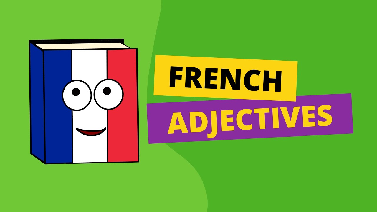 French adjectives - YouTube