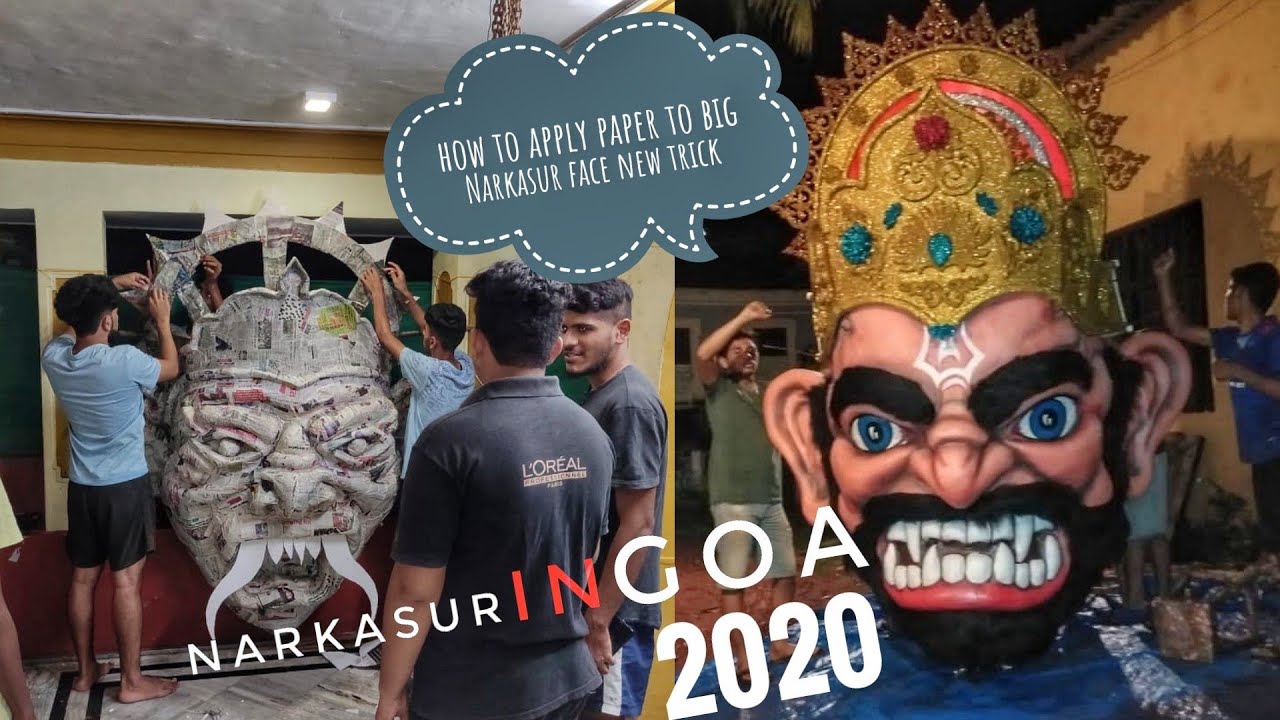 How to Apply Paper to Big Narkasur Face & Narkasur Face's 2020 Part 2 ...