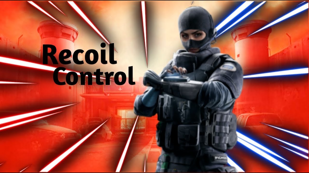Recoil Control | R6S - YouTube