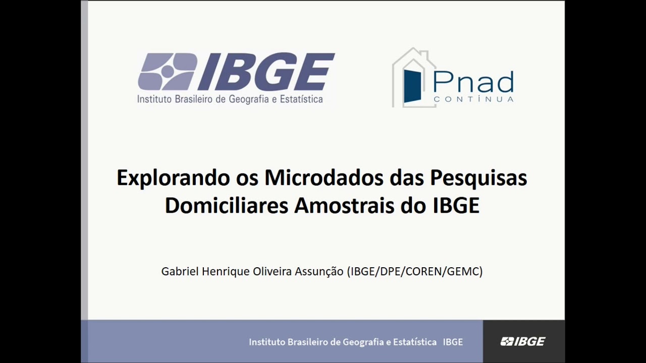 VÍDEO COMPLETO - Minicurso: Pesquisa Nacional por Amostra de Domicílios ...