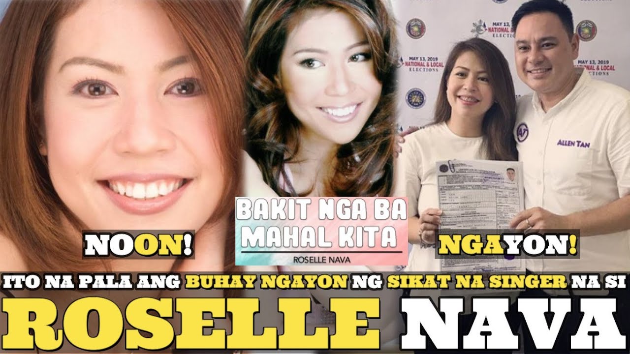 Remember 'BAKIT NGA BA MAHAL KITA' Singer ROSELLE NAVA? This is Her ...