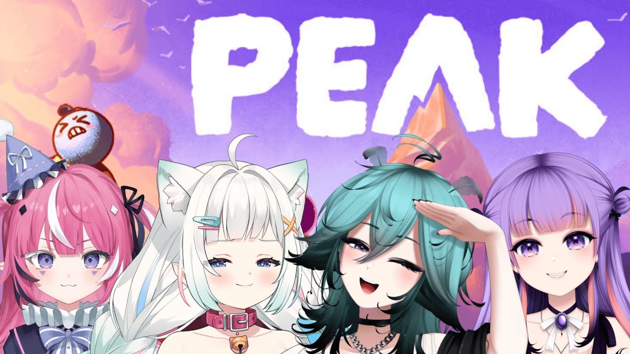 【PEAK】TO THE TIPPY TOP w/ @mintfantome @MageMimi @cumilq - YouTube