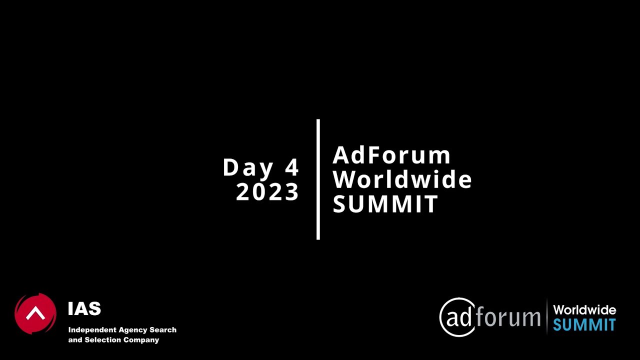 AdForum Worldwide Summit 2023 NYC Day 4 - YouTube