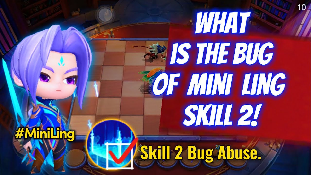 Mini Ling Skill 2 Bug Abuse | Magic chess 2022 Update! - YouTube