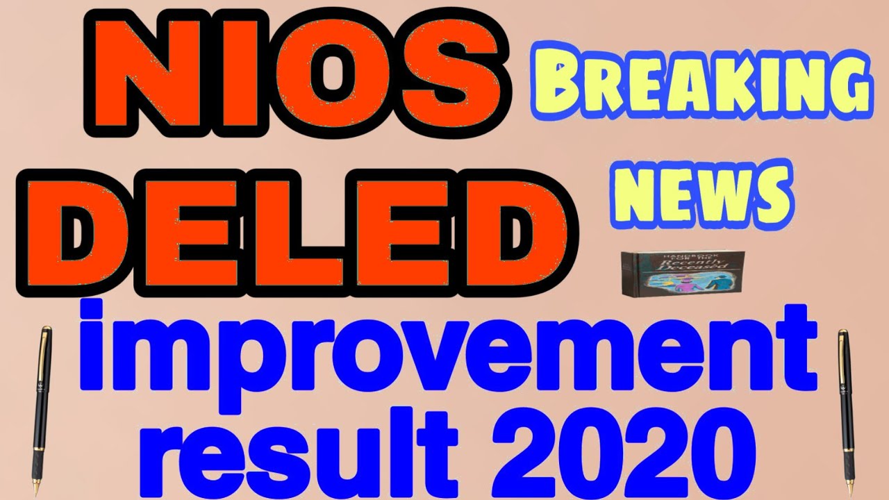 nios deled latest news today/nios deled improvement result 2020// - YouTube