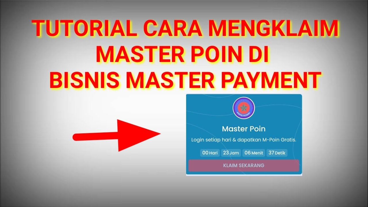 TUTORIAL CARA MENGKLAIM MASTER POIN DI BISNIS MASTER PAYMENT - YouTube