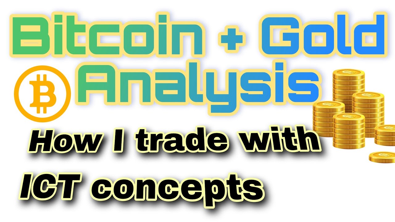Xauusd/Gold ICT analysis, How I trade on Bitcoin & Gold using ICT concepts. - YouTube