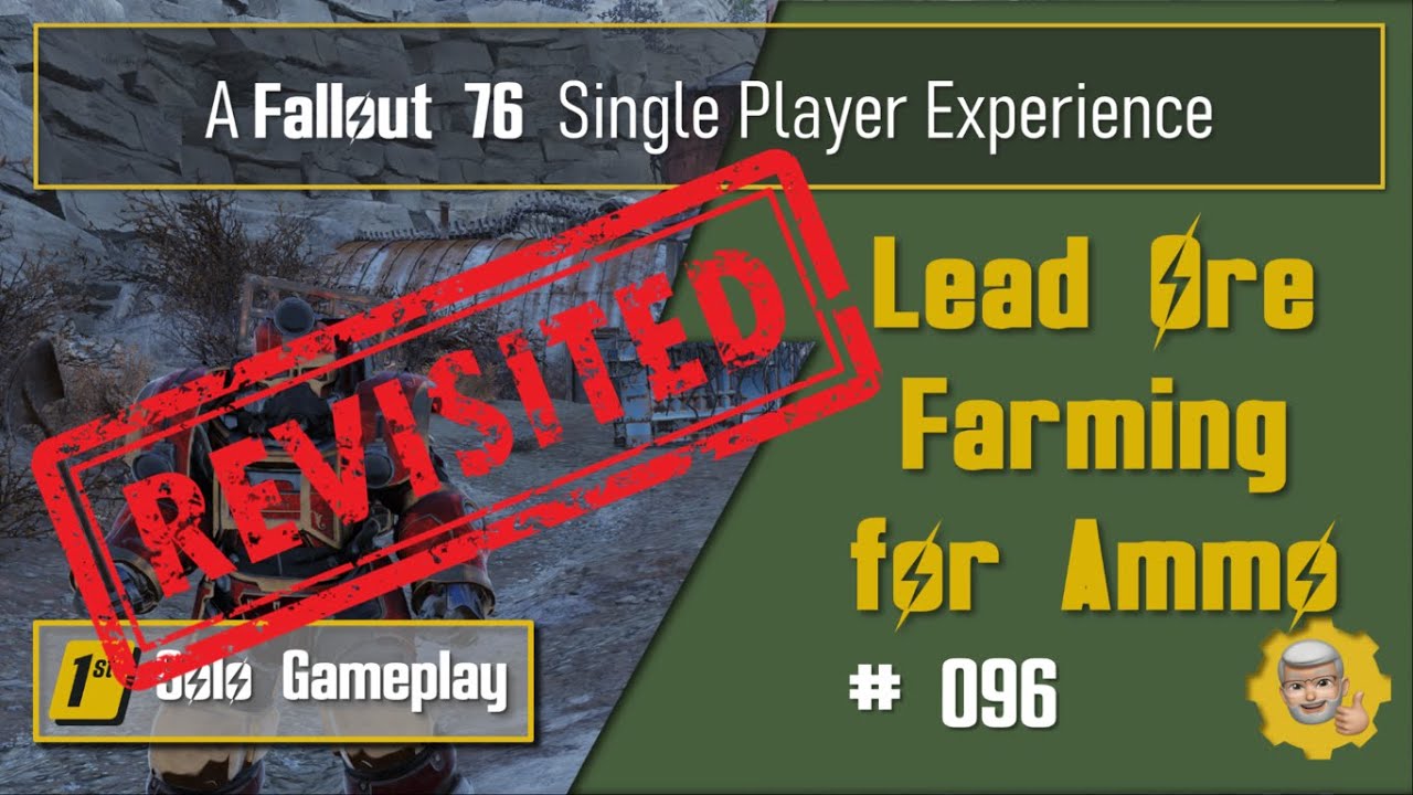 096 - Fallout 76 Single Player Experience: Lead ore farming for ammo ...