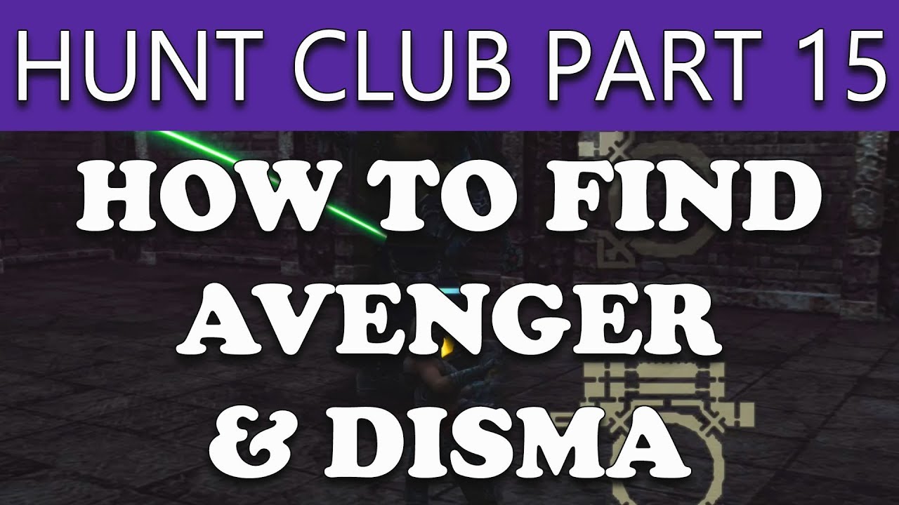 Final Fantasy XII The Zodiac Age How to Find AVENGER & DISMA - The Hunt ...