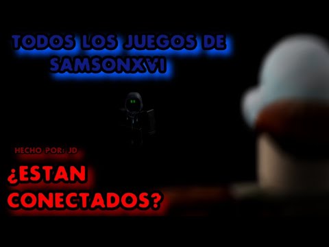 Los juegos de SamsonXVI están todos conectados?? 🤯 {Roblox} [SamsonXVI ...