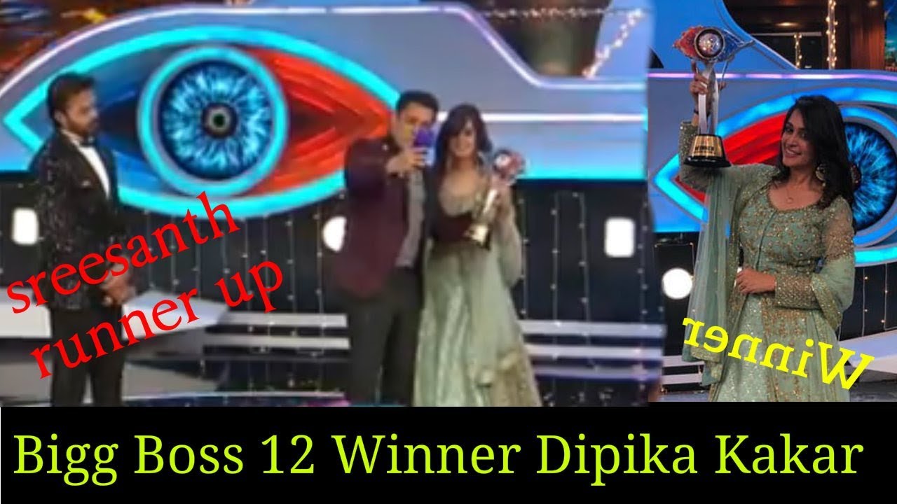 Bigg Boss 12 Finale Dipika Kakar Winner Of Bigg Boss Season 12 - YouTube